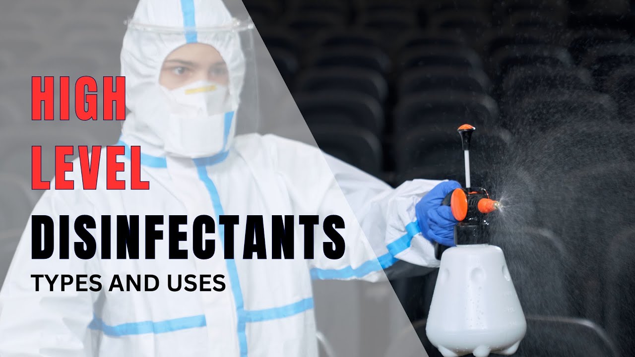 High-Level Disinfectant: Types and Uses - YouTube