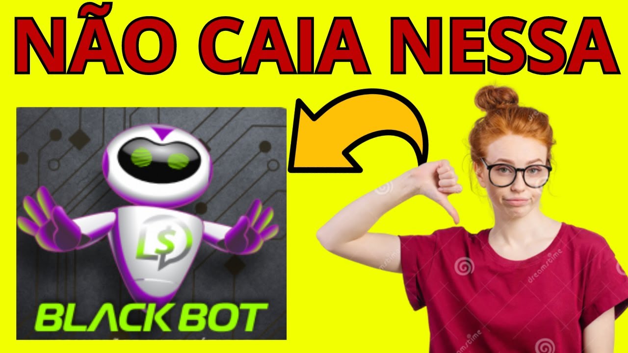 BlackBot Robô de Comissões Automáticas Funciona? Robô BlackBot é confiável? é bom? Funciona ...