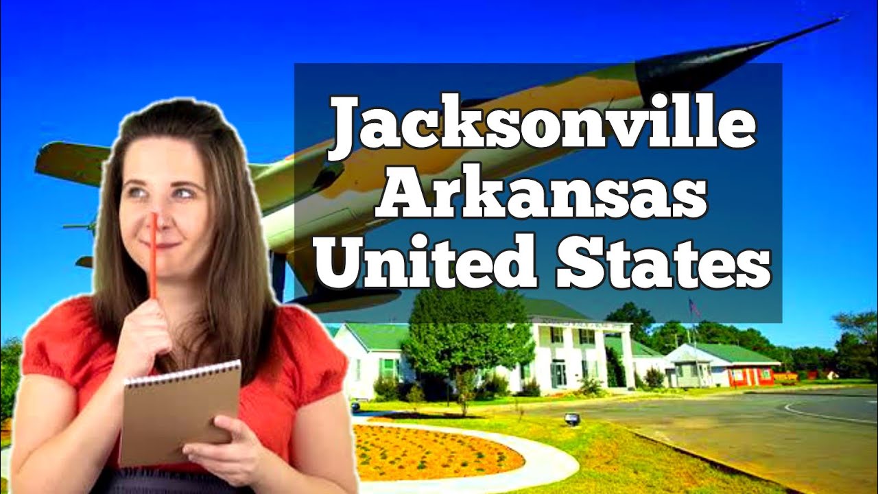 Jacksonville, Arkansas Unveils Ambitious Present and Future Plans - YouTube