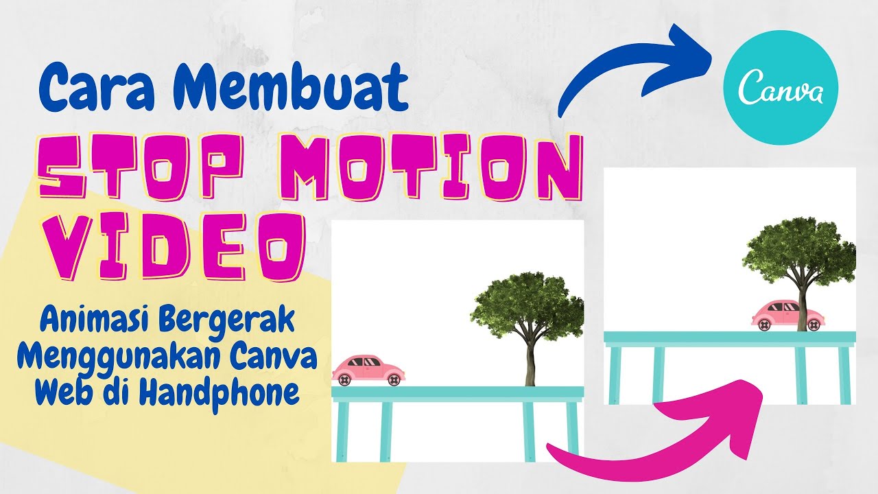Cara Membuat Stop Motion Video atau Animasi menggunakan Canva Web - YouTube