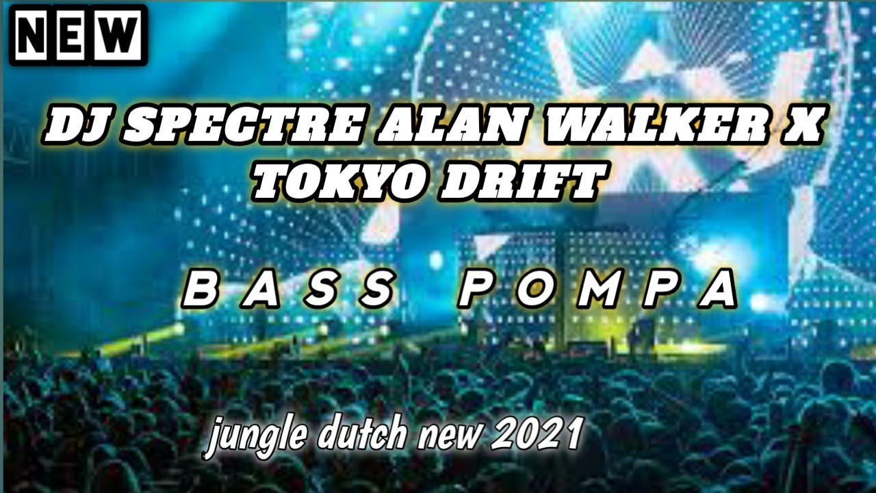 DJ SPECTRE ALAN WALKER X DJ TOKYO DRIFT YANG VIRAL DI TIKTOK |DJ2021 ...