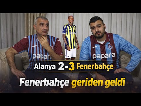 KÜRŞAT VE DAYI FENERBAHÇE ALANYASPOR MAÇINA TEPKİ VERİYOR!!!