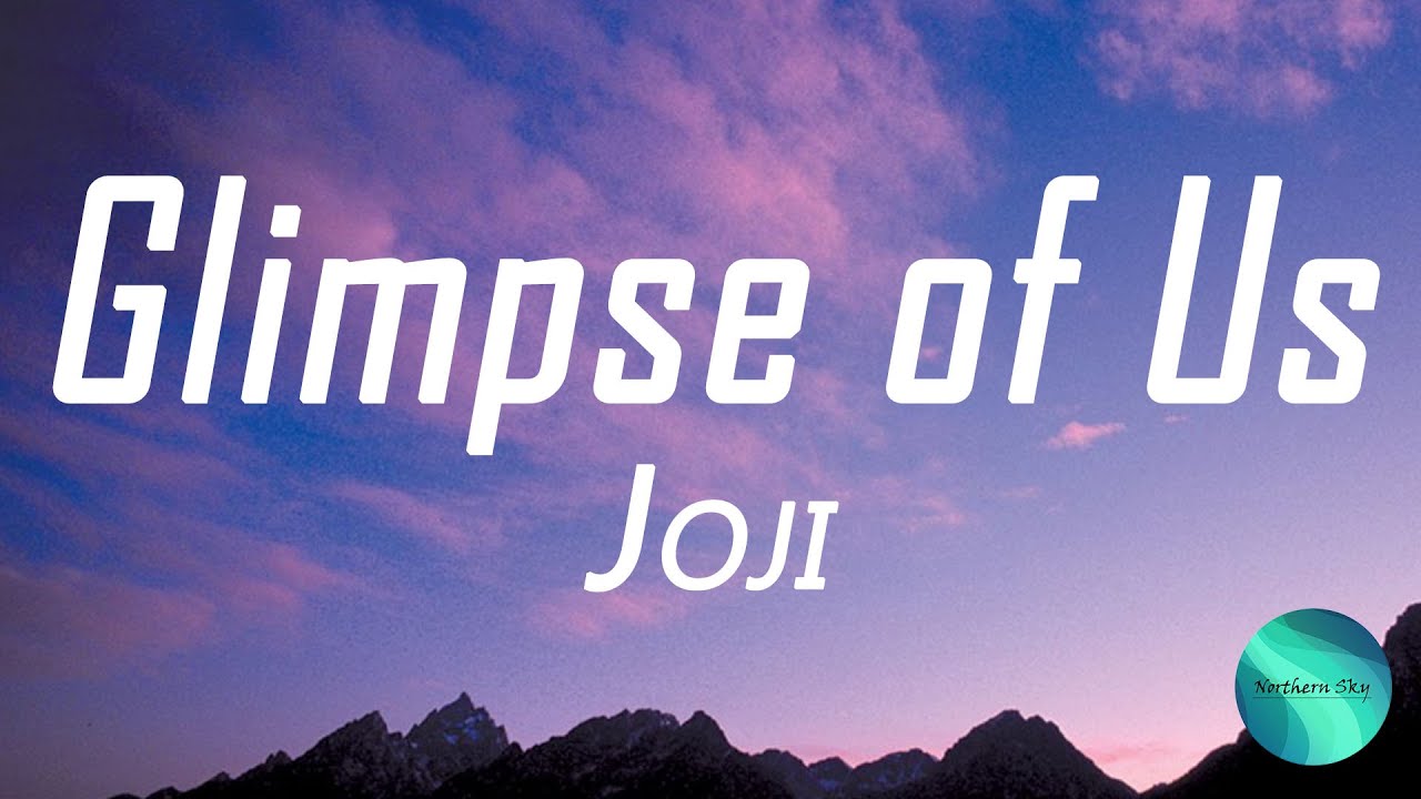 Joji - Glimpse of Us (Official Lyrics Video) - YouTube