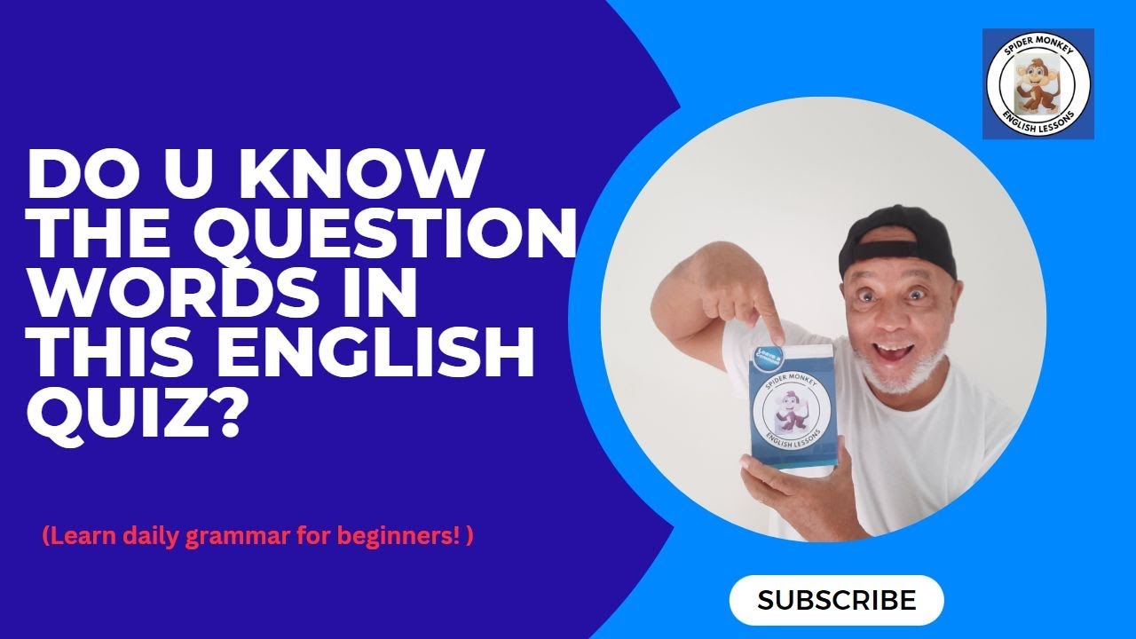 Do U Think You Can Guess the Question Words in English in This Short ...