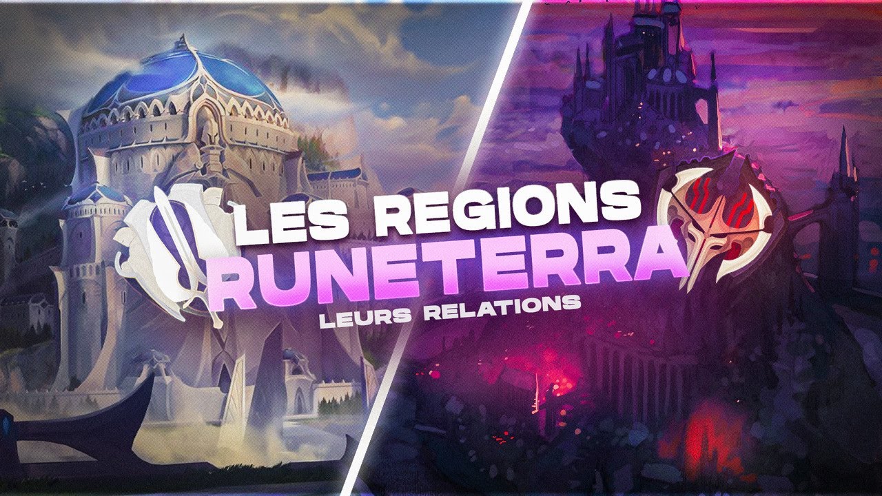 Les RELATIONS entre les REGIONS DE RUNETERRA - LES FACTIONS DE LEAGUE ...