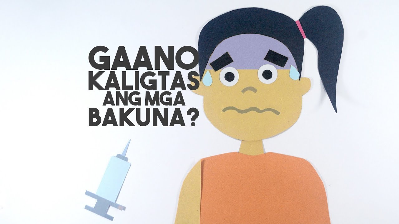 Ang Science ng Bakuna, Part 2: Gaano Kaligtas ang mga Bakuna ...