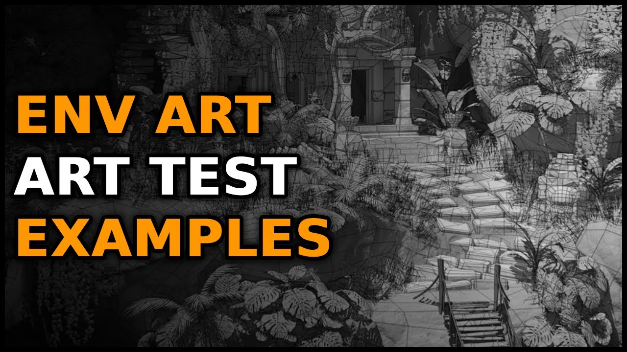 What Do 3D Environment Art Tests From AAA Studios Look Like? - YouTube