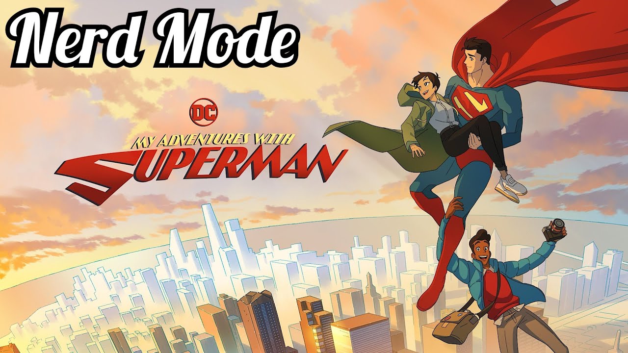 My Adventures With Superman (Nerd Mode) - YouTube