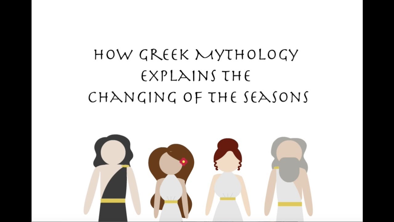 How Greek Mythology Explains the Changing of the Seasons - YouTube