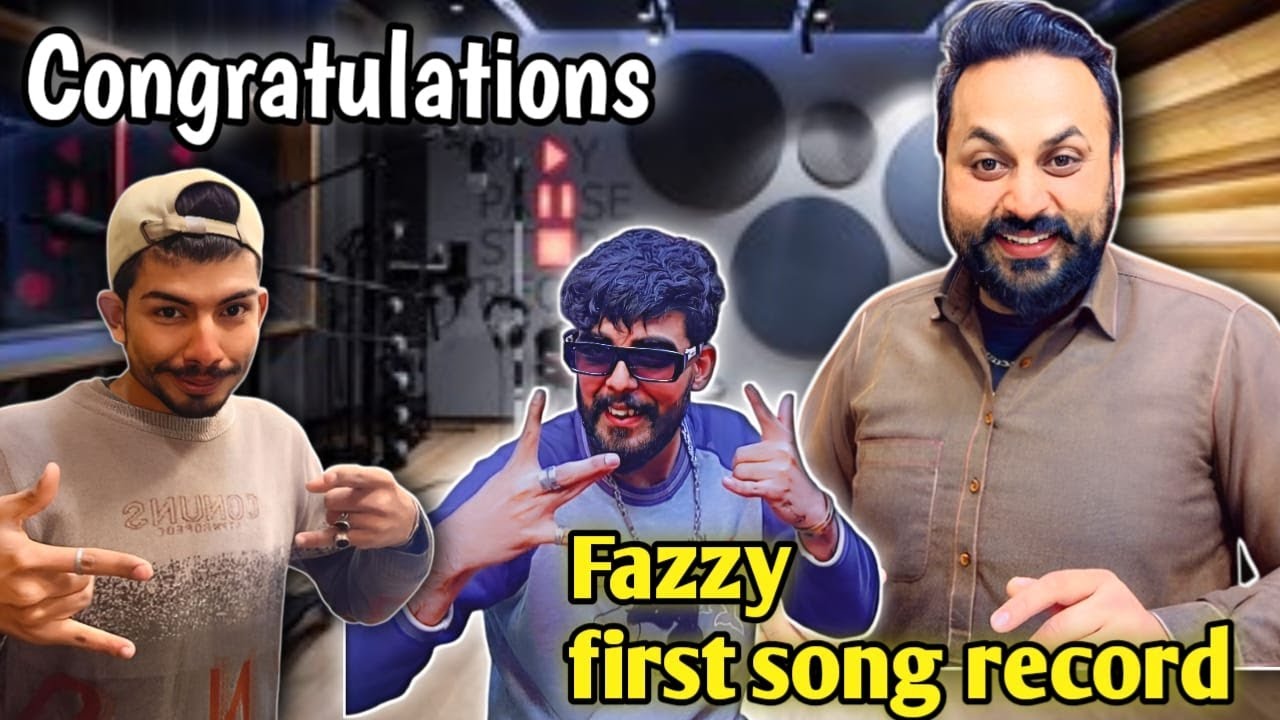 Fazzy Rapstar Ka Song Record Hua Studio Mein Behind the Scenes - YouTube