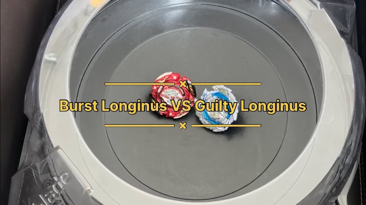Burst Longinus Over High Xtend+’ - 0 VS Guilty Longinus Karma Metal ...