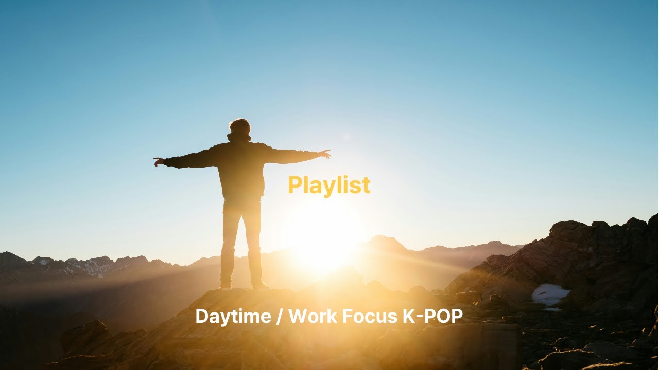 ☀️ 낮에 틀어두기 좋은 K-POP | Daytime Work Focus Playlist 카페 매장 - YouTube