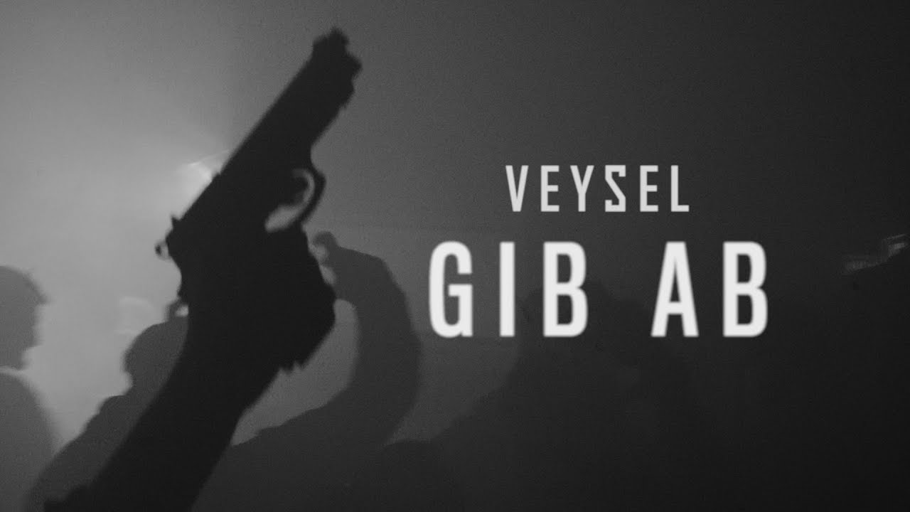 VEYSEL - GIB AB (OFFICIAL HD VIDEO) prod. by Joshimixu - YouTube