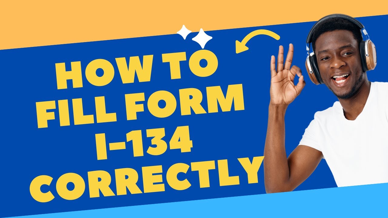 How To Fill Form I 134 Correctly Affidavit Of Support For DV Lottery how-to-fill-form-i-134-correctly-affidavit-of-support-for-dv-lottery