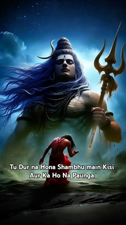 # Tu Dur na Hona Shambhu Mein Kisi Aur Ka Ho Na Paunga#mahadev # - YouTube