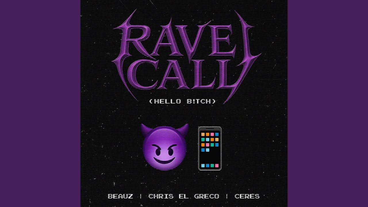 Rave Call (HELLO B!TCH) (Preview) - YouTube