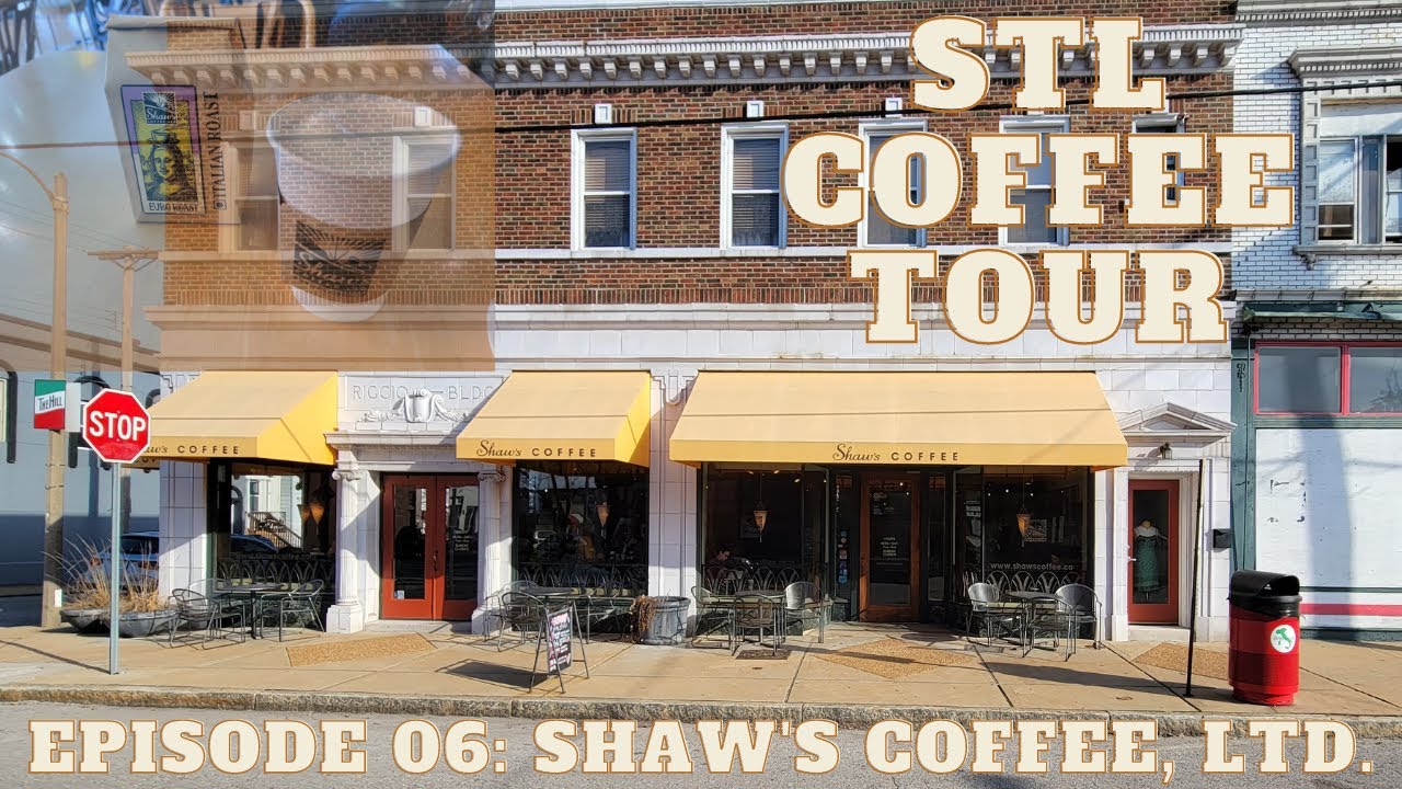 STL Coffee Tour Episode 06 - Shaw's Coffee, Ltd (Shaw Ave.) - YouTube
