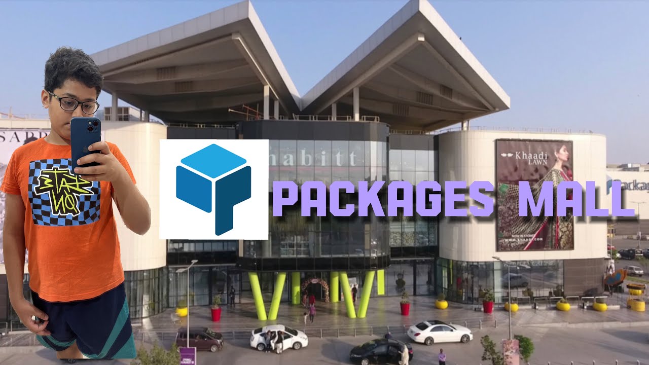 Packages Mall Lahore: A Shopper’s Paradise | Your Guide to Packages ...