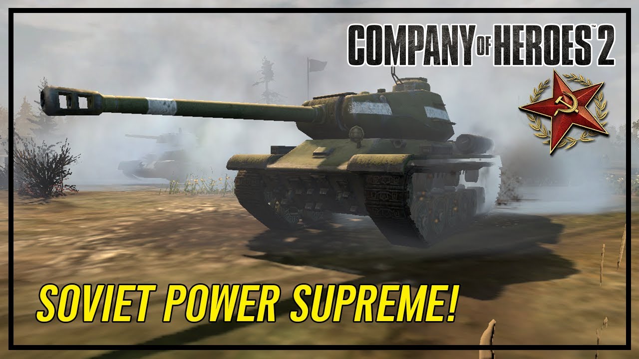 Soviet power supreme! | Company of heroes 2 - YouTube