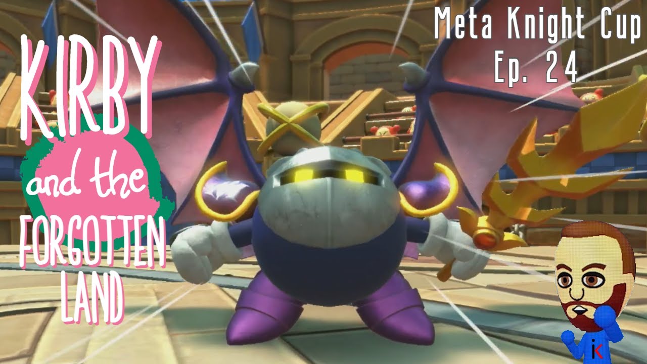 Meta Knight Cup | Colosseum Guide | Kirby and the Forgotten Land | Ep ...