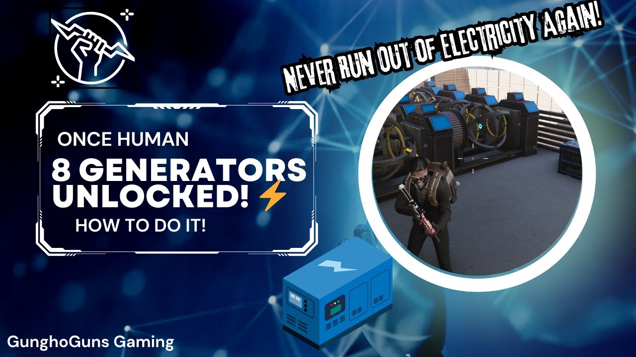 Once Human: How to Get 8 Generators! 💡 MAX Power for Your Base (Season 2 Tips & Tricks) - YouTube
