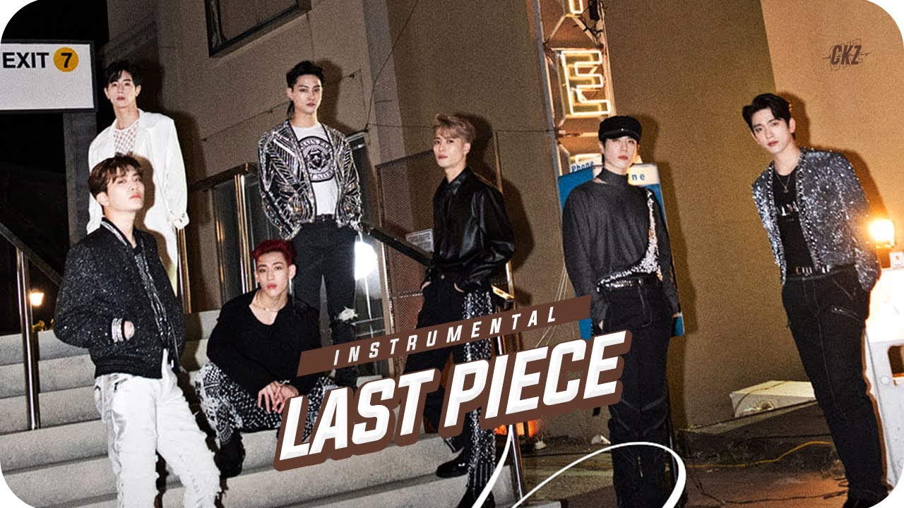 GOT7 'LAST PIECE' (CLEAN INSTRUMENTAL/99%) - YouTube