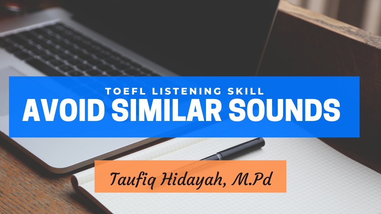 TOEFL Listening Skill || Avoid Similar Sounds || Full Script and Answer Key - YouTube