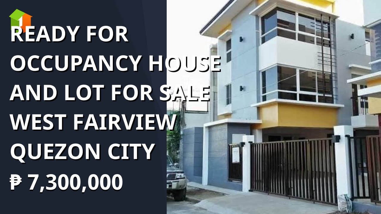 READY FOR OCCUPANCY HOUSE AND LOT FOR SALE WEST FAIRVIEW QUEZON CITY ...