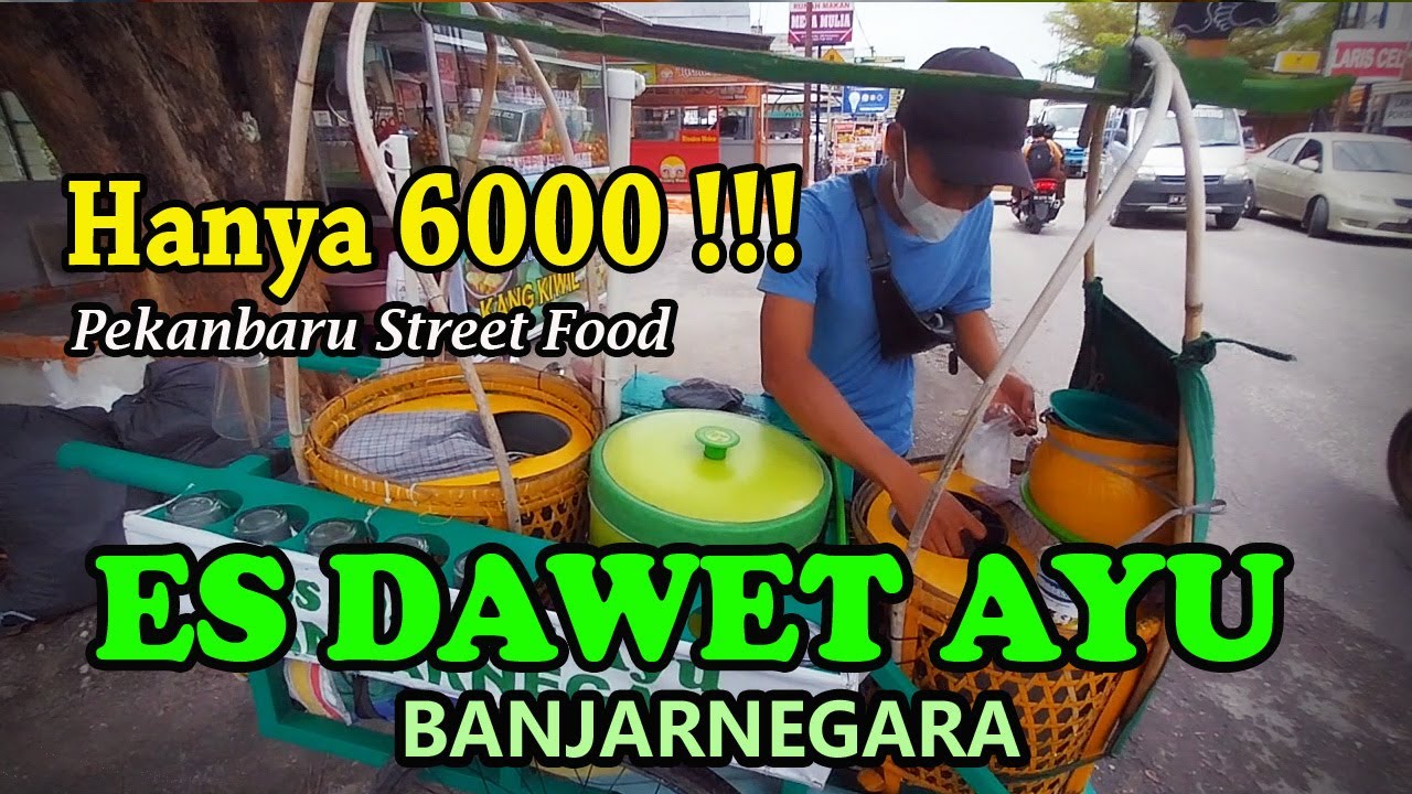 Es Dawet Ayu Banjar Negara Hanya 6 Ribu Enak Dan Seger Youtube