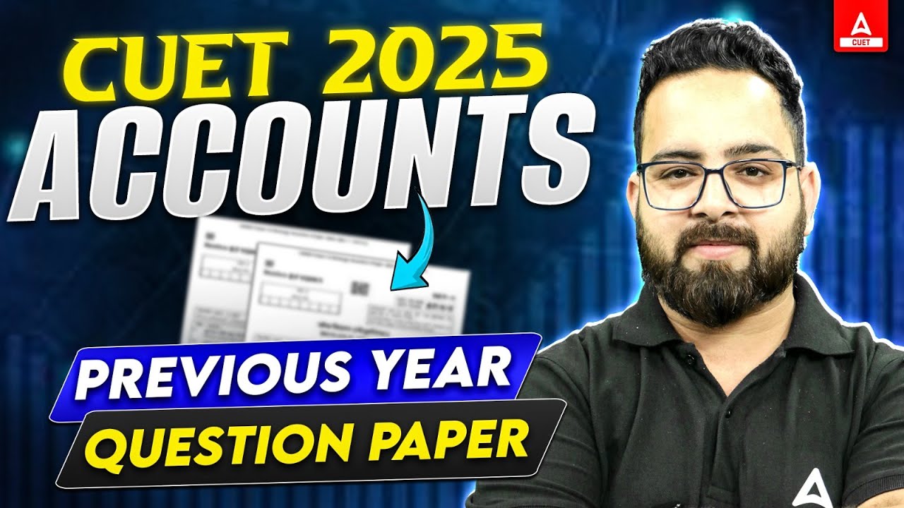 CUET Accountancy Previous Year Questions Paper 2025 📑🔥 - YouTube