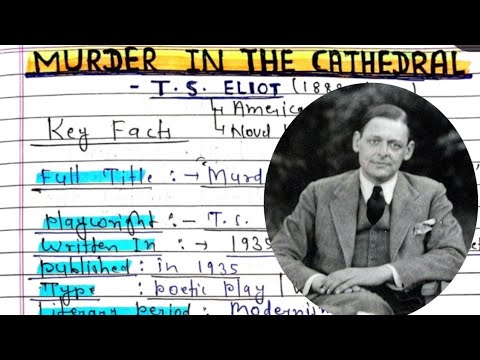 Murder In The Cathedral by T.S. Eliot Notes || murder in the cathedral ...