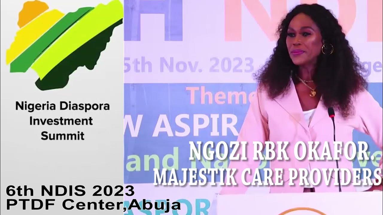 NGOZI RBK OKAFOR, @6th Nigeria Diaspora Investment Summit - YouTube