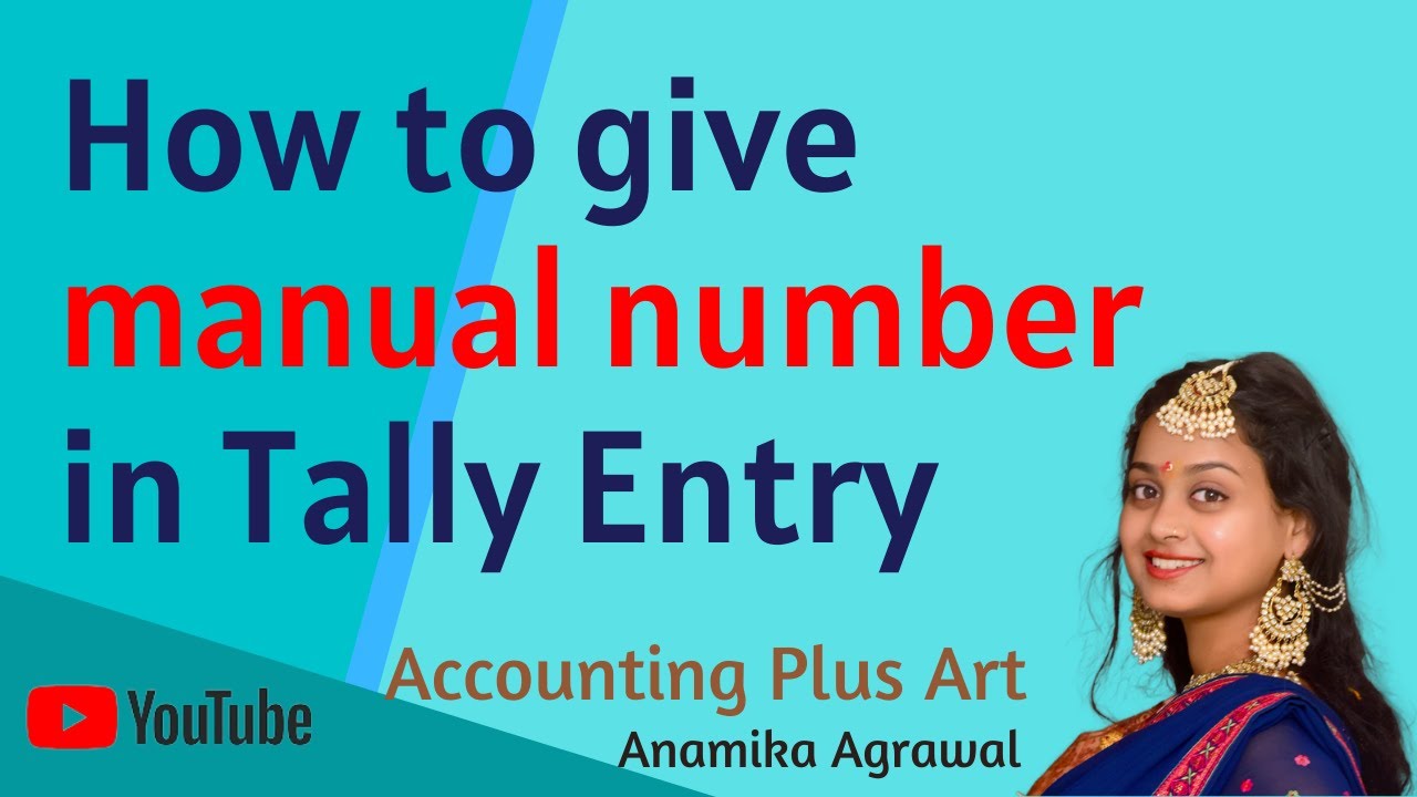 How To Give Manual Number In Tally Entry Tally Entries In Tally Erp 9 How To Give Manual Number In Tally Entry Tally Entries In Tally Erp 9