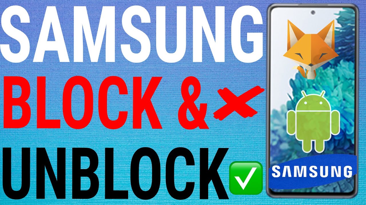 How To Block Unblock Numbers On Samsung Galaxy Phones YouTube how-to-block-unblock-numbers-on-samsung-galaxy-phones-youtube