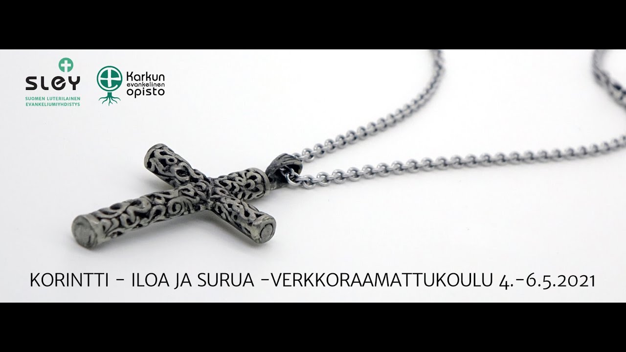 Korintti - iloa ja surua, johdantoa kirjeeseen ja 1 Kor 1, Jari ...