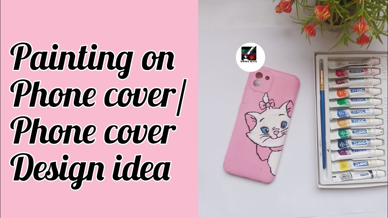 Painting on phone cover/Diy phone cover design #art #phonecover # ...