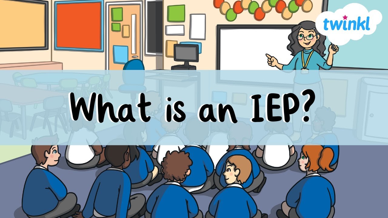 What is an IEP? | An IEP Guide for Parents and Teachers | Twinkl USA ...