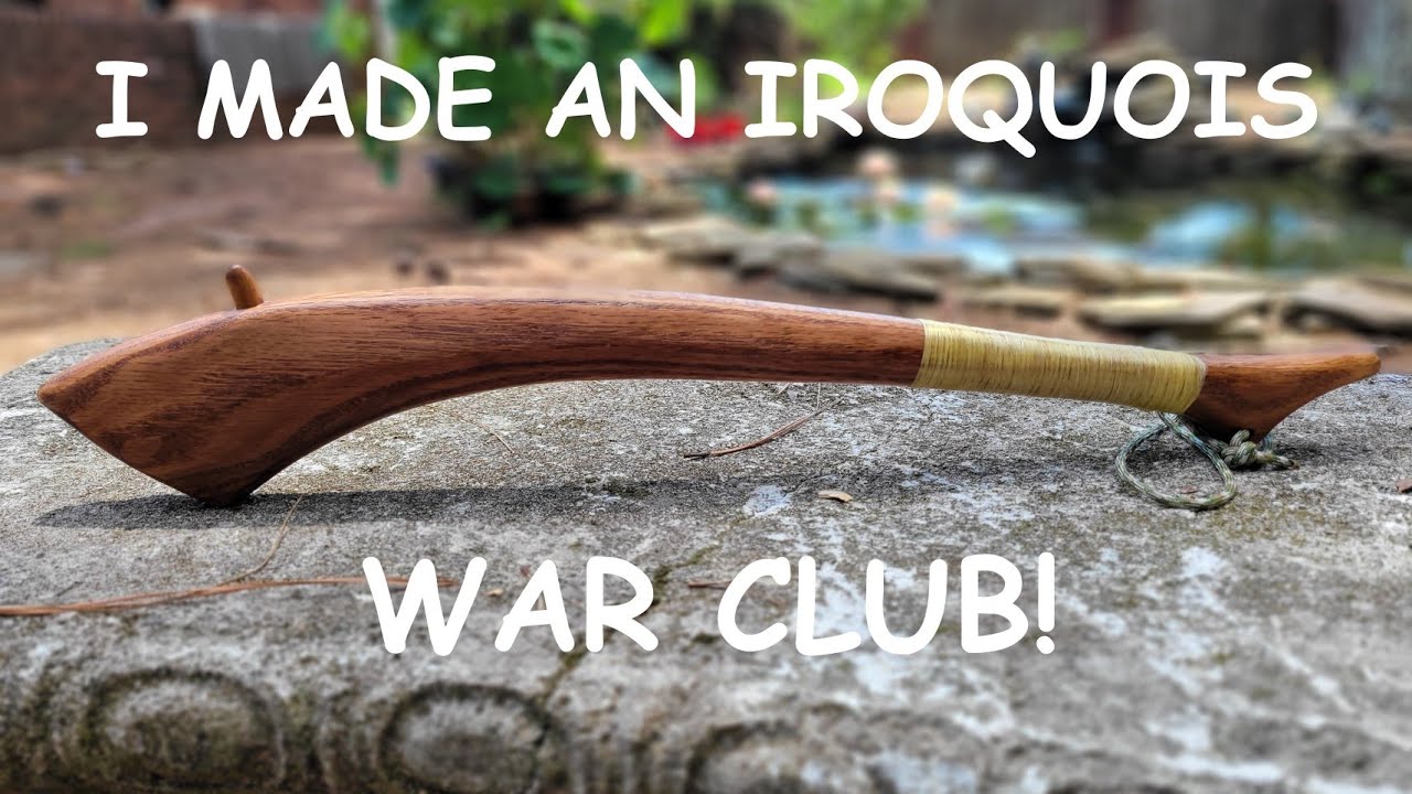 Iroquois War Club Build - YouTube