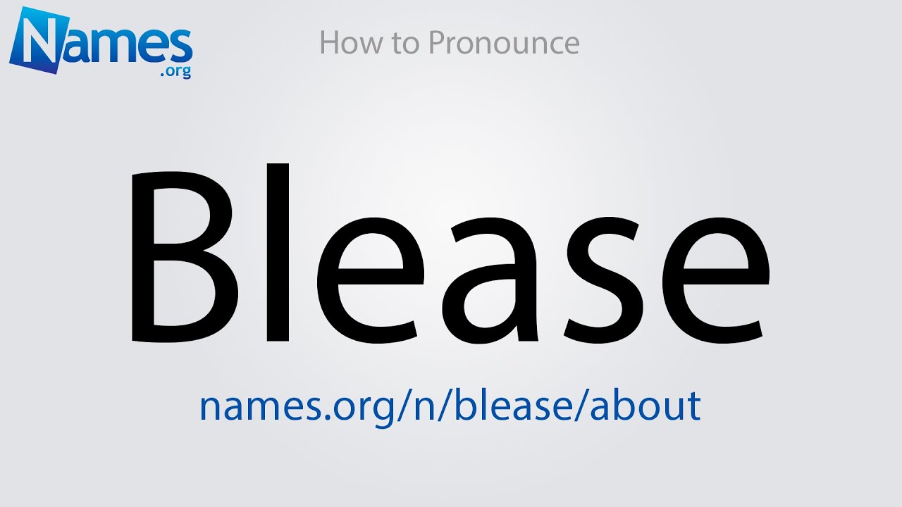 How to Pronounce Blease - YouTube
