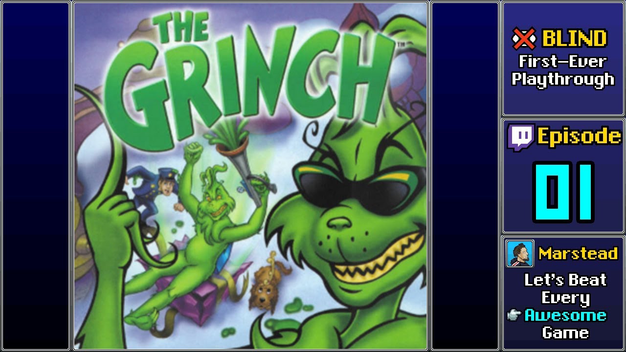 ️ Start Playthrough - The Grinch [Blind] (Episode 1) - YouTube