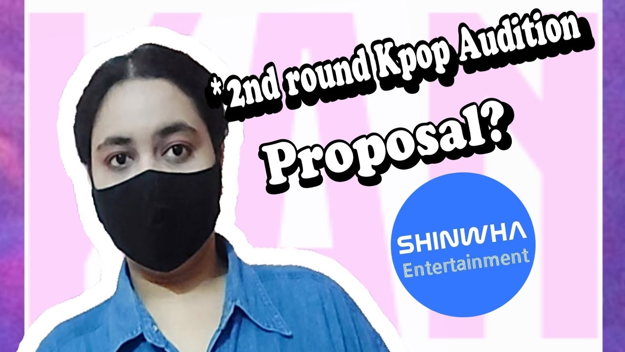 2nd round Kpop Audition Proposal | Kpop Audition | My story part-2.2 ...