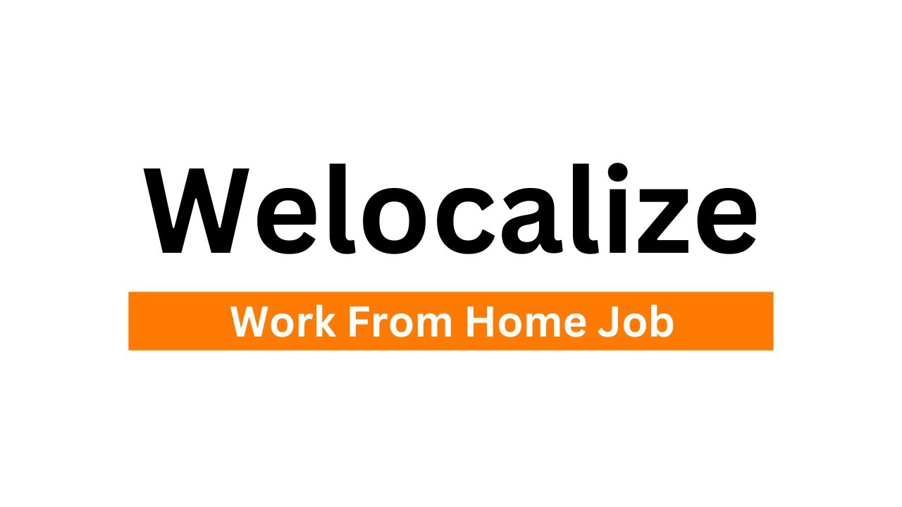 WELOCALIZE WORK FROM hOME - YouTube