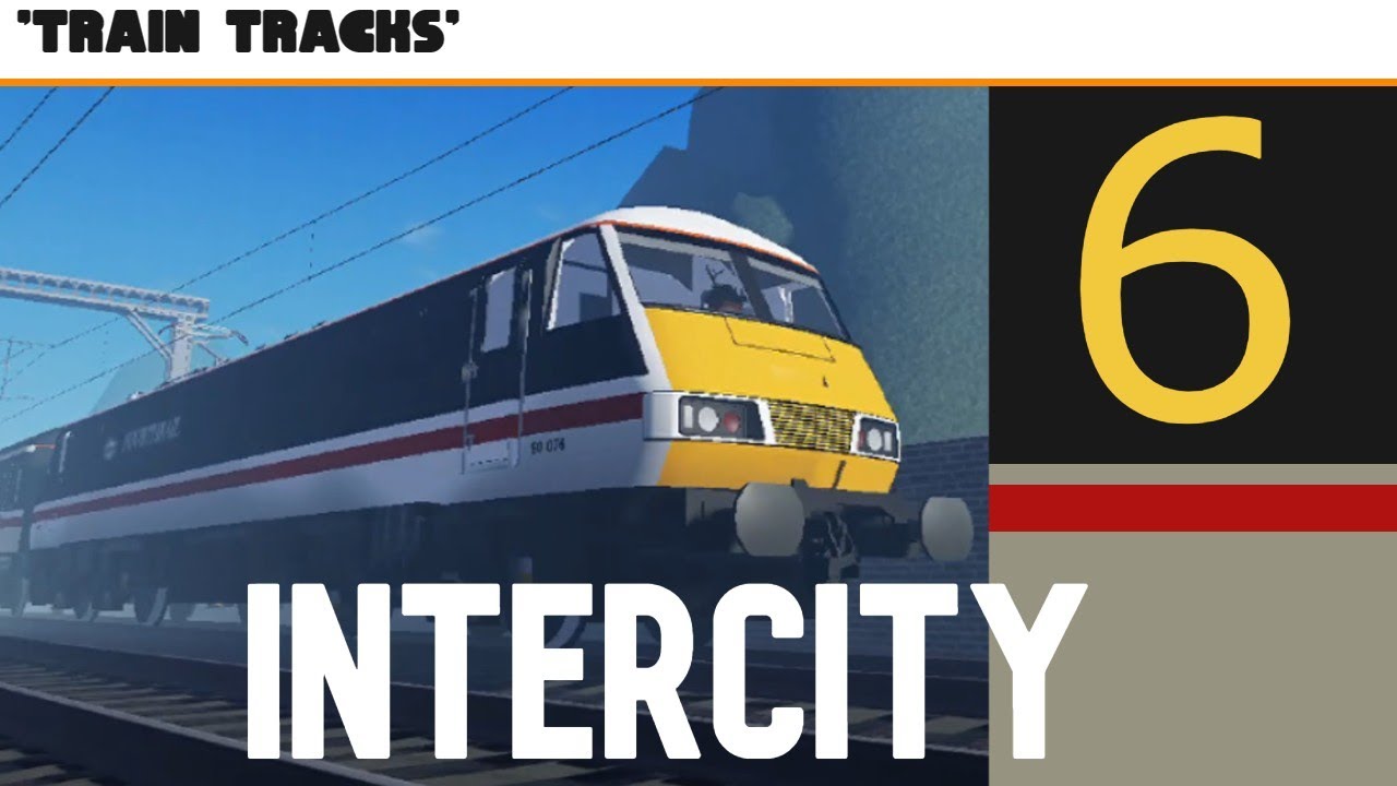 'Train Tracks' 6: Intercity Sector [HD 1080p] - YouTube