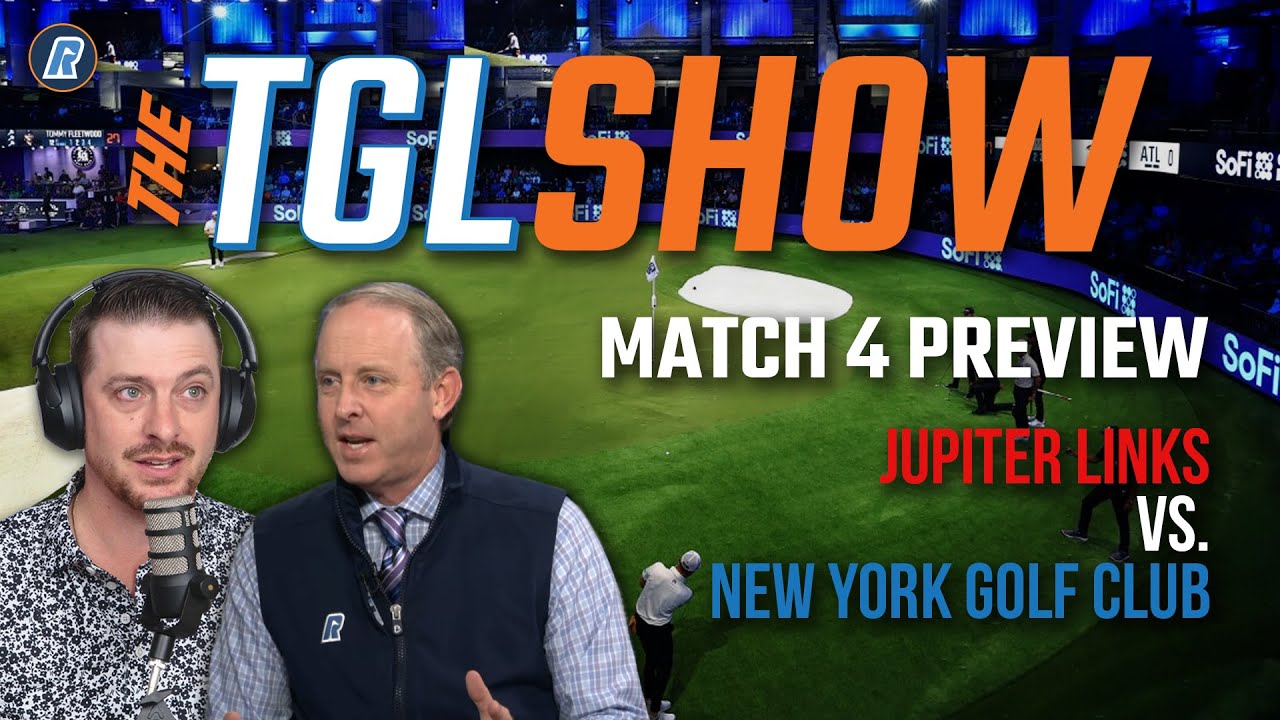 The TGL Show | Match 4 Preview & Picks | Jupiter Links vs. NYGC | What ...