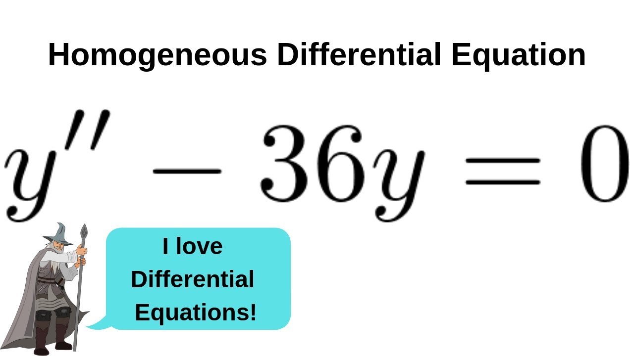 Second Order Homogeneous Linear Differential Equation Y 36y 0 Second Order Homogeneous Linear Differential Equation Y 36y 0