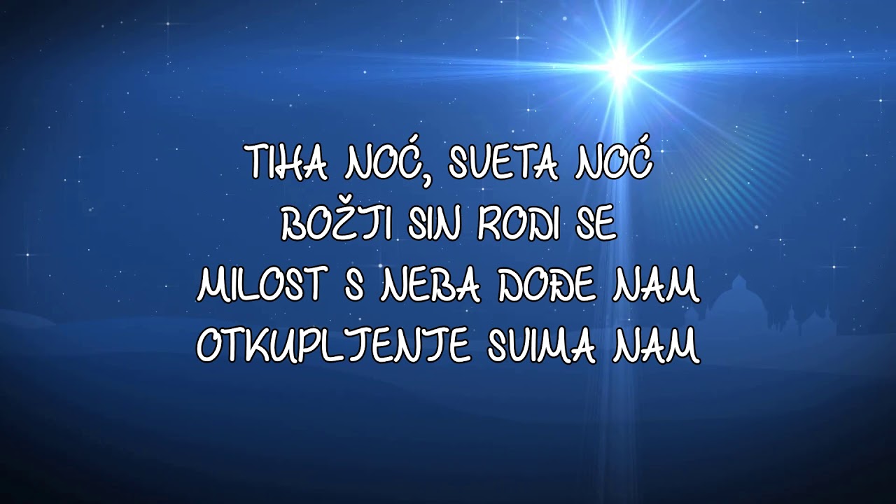 TIHA NOĆ - Božićna pjesma (Silent Night) - YouTube