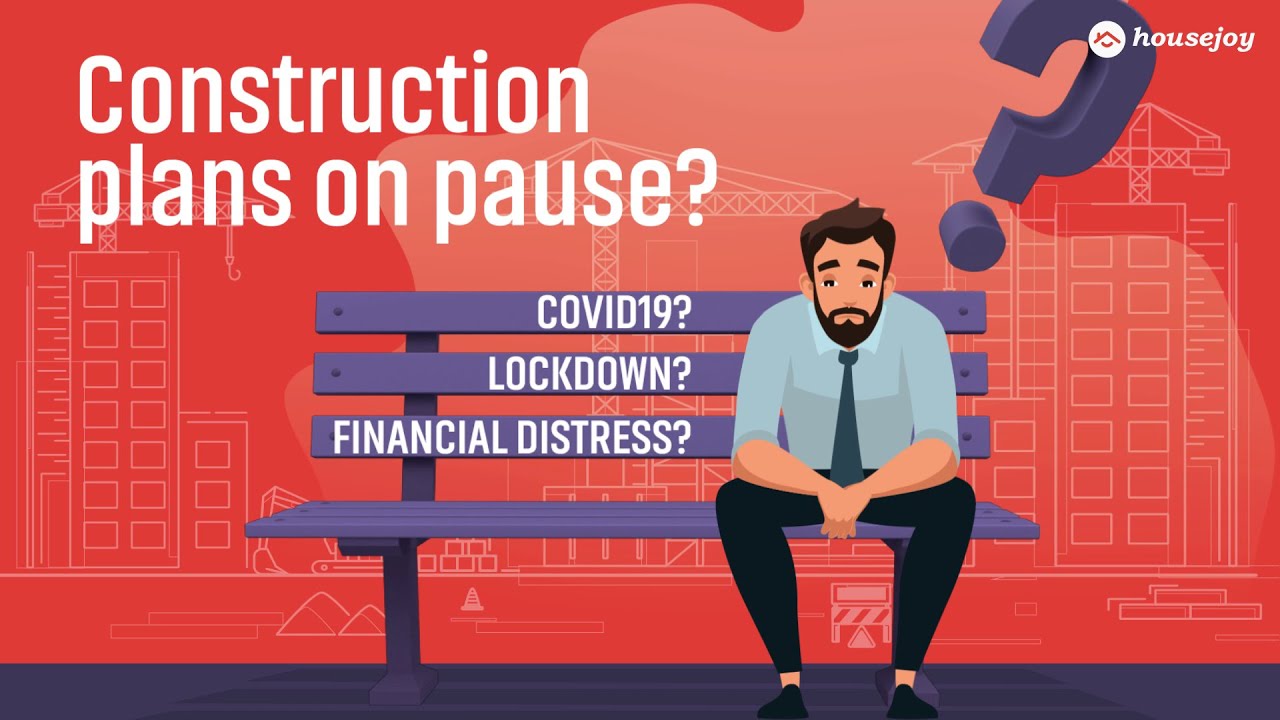 Construction on Pause? | Housejoy | Experts - YouTube