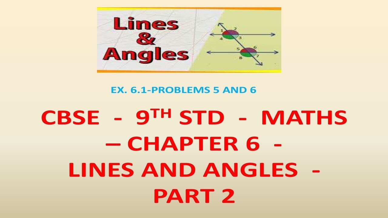 CBSE -- 9TH STD - MATHS - LINES AND ANGLES - PART 2 - EX 6.1 Qns 5 and ...