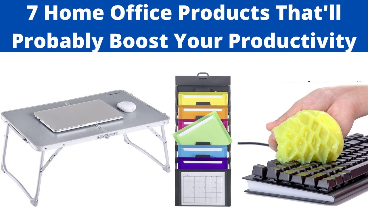 7 Home Office Products That'll Probably Boost Your Productivity On ...