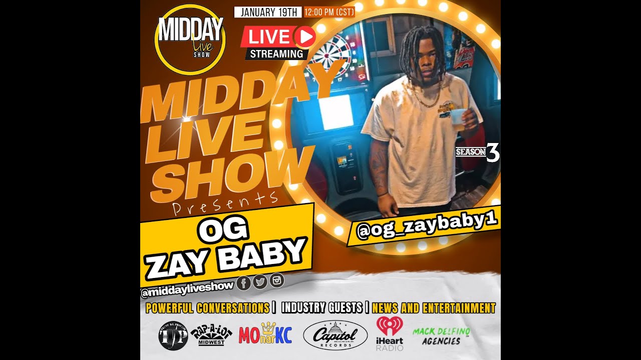 The Midday Live Show with Special Guest OG ZayBaby - YouTube